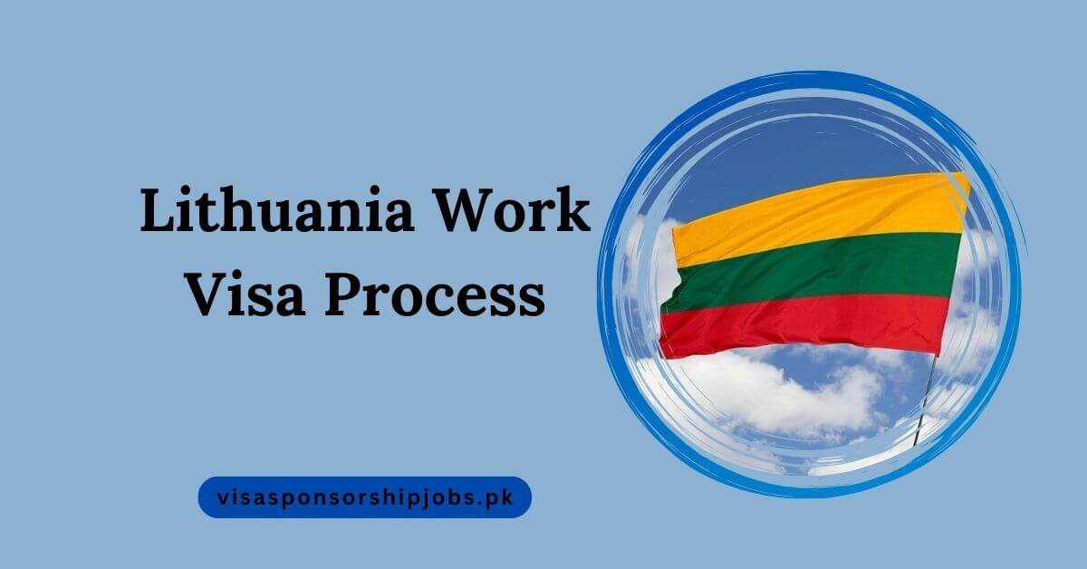 Lithuania Work Visa Process 2025 - Visa Guide