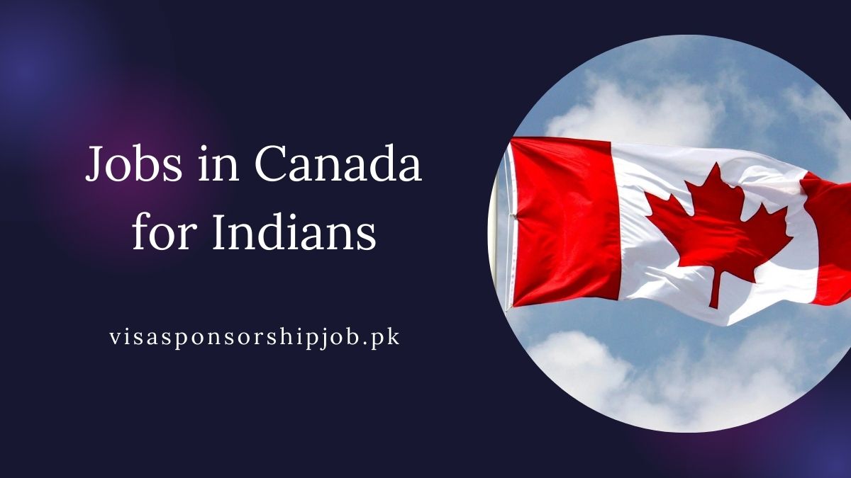 Jobs in Canada for Indians 2025 - Hiring Now